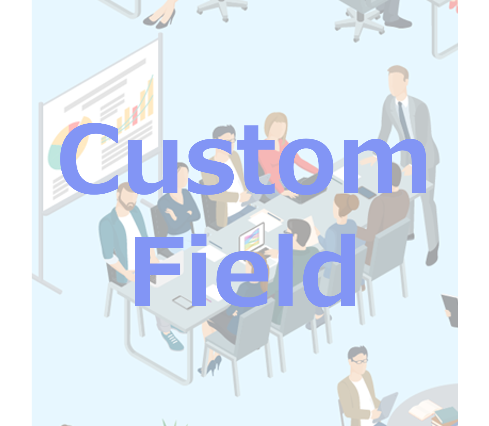 Redmineのおすすめ運用（カスタムフィールドの活用編） » Lychee Redmine | テクマトリックス